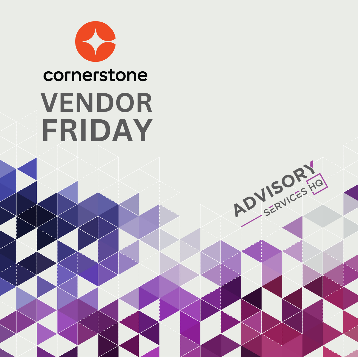 VENDOR FRIDAY – CORNERSTONE – Services HQ